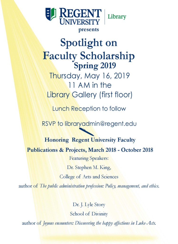 Spotlight on Faculty Scholarship – May 16 at 11:00 | Regent University ...